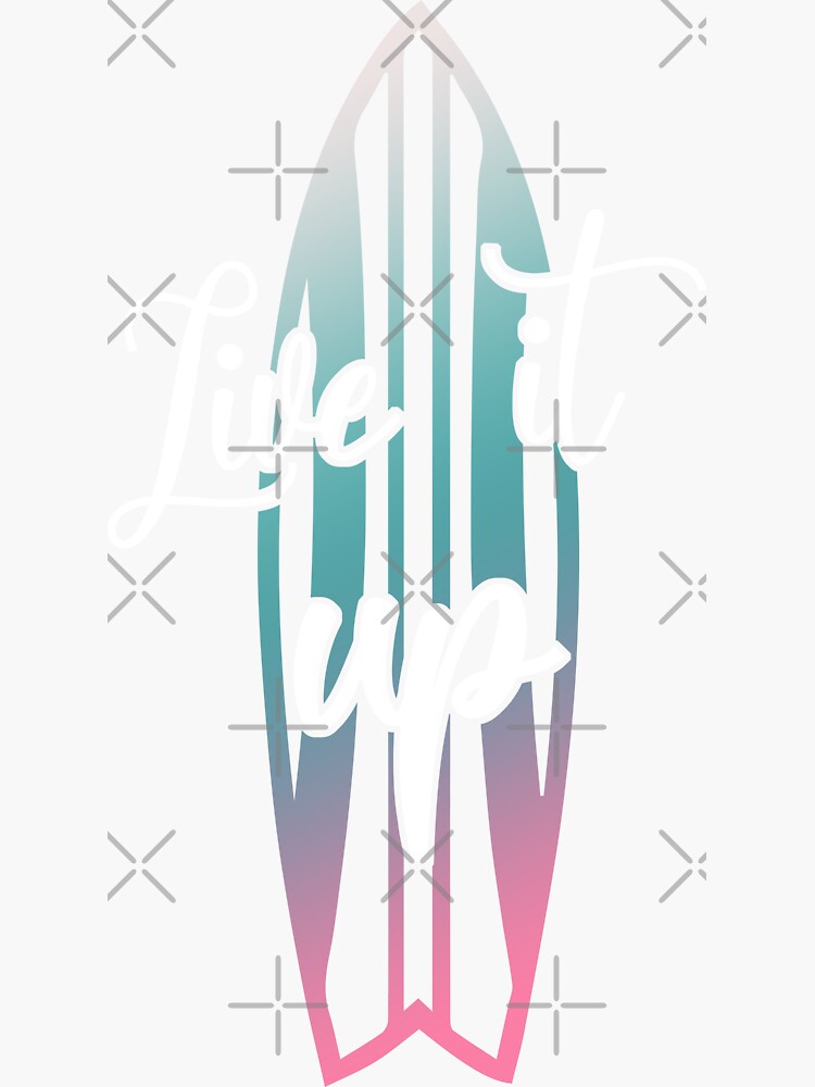 "live it up" Sticker by danyc88 | Redbubble