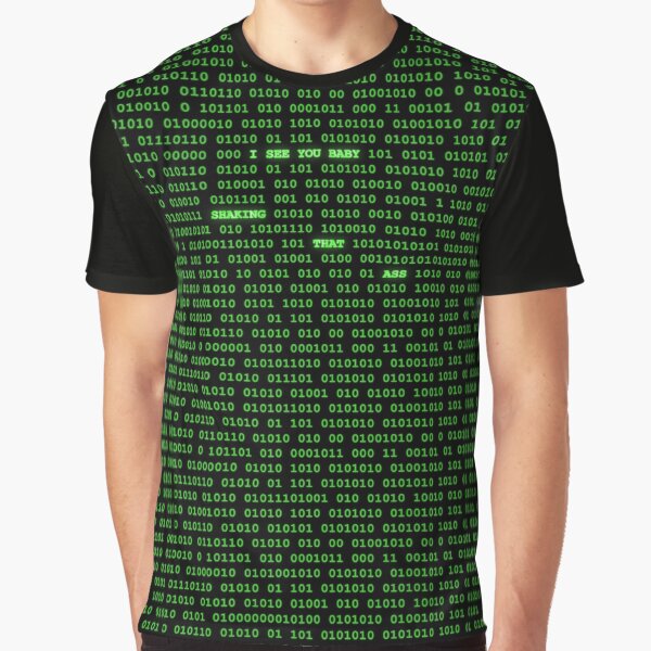 "Binary Code, I See You Baby" Graphic T-Shirt for Sale by PinkPlatypus ...