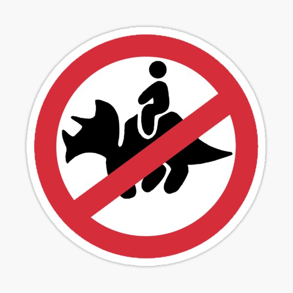 "No dinosaur riding" Sticker for Sale by shreyaasm611 | Redbubble