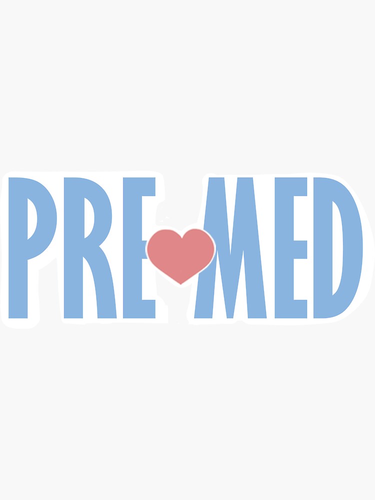 "Pre-Med Logo" Sticker for Sale by ighouston13 | Redbubble