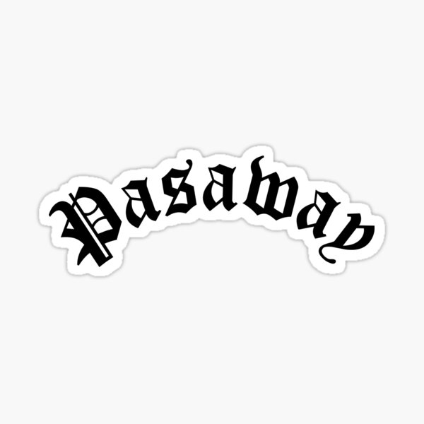 "PASAWAY FILIPINO WHITE TEXT" Sticker for Sale by aydapadi | Redbubble