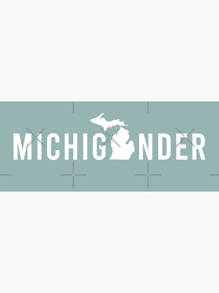 "Proud Michigander, Michigan Pride from Midwest Mitten State " Sticker ...