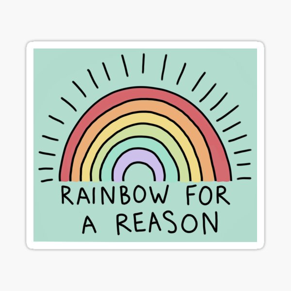 " Pride Rainbow Arch Sticker - Bright Rainbow for a Reason" Sticker for ...