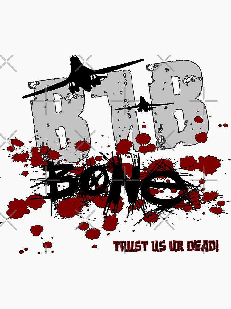 "B-1B Bone!" Sticker for Sale by mcintoshgraphix | Redbubble
