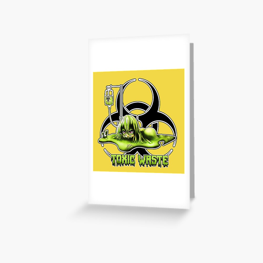 "Toxic waste ooze girl with biohazard symbol" Greeting Card for Sale by ...