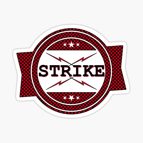 "Strike General Strikes" Sticker for Sale by CharJens | Redbubble