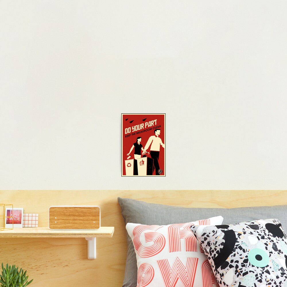 "Do Your Part and Keep the Breakroom Clean" Poster for Sale by ...