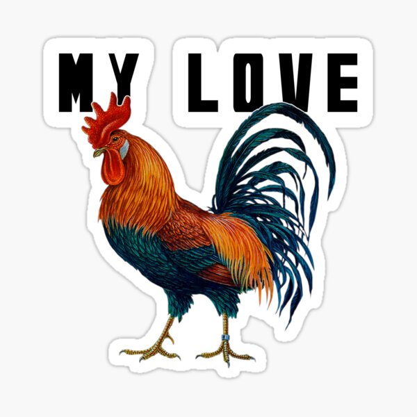 "Rooster Design- Rooster - I LOVE ROSTER" Sticker for Sale by Waleedw ...