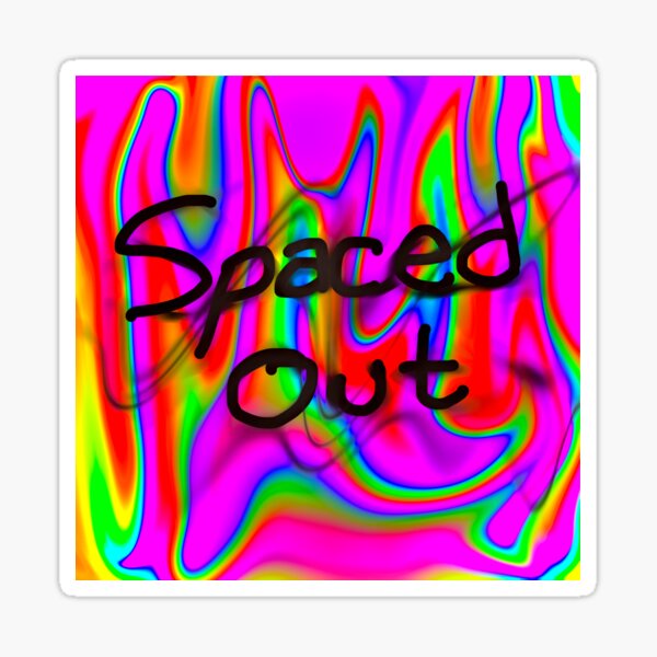 "Spaced out trippy " Sticker for Sale by LevelUpLooks | Redbubble