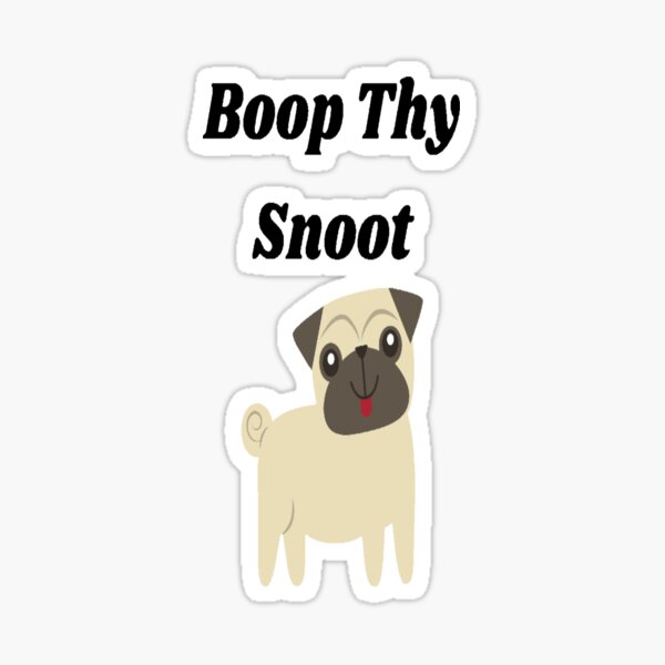 "Boop Thy Snoot" Sticker by ZentaGarmo | Redbubble