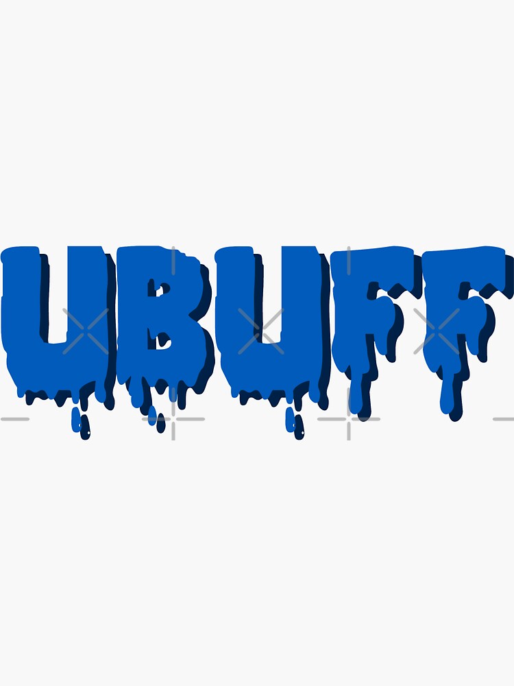 "UBuff Drip" Sticker by smstickersx | Redbubble