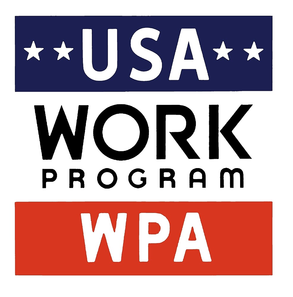 "Works Progress Administration Put People to Work (WPA)" by Keith Vance ...