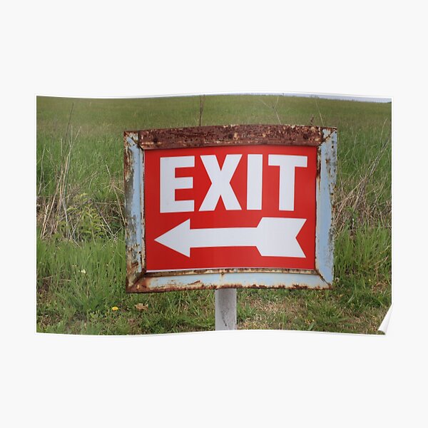 Exit Sign Posters | Redbubble