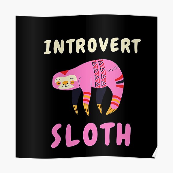 Póster «Cute Pink Introvert Sloth Books INFP Meme Mbti Stay Home ...
