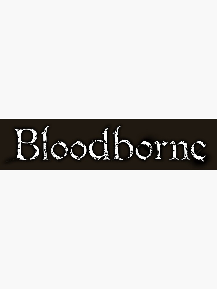 Bloodborne Logo Logo For Bloodborne By Nativecoruscant