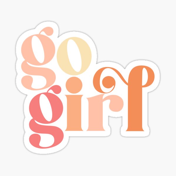 "Go Girl " Sticker for Sale by SouthPrints | Redbubble