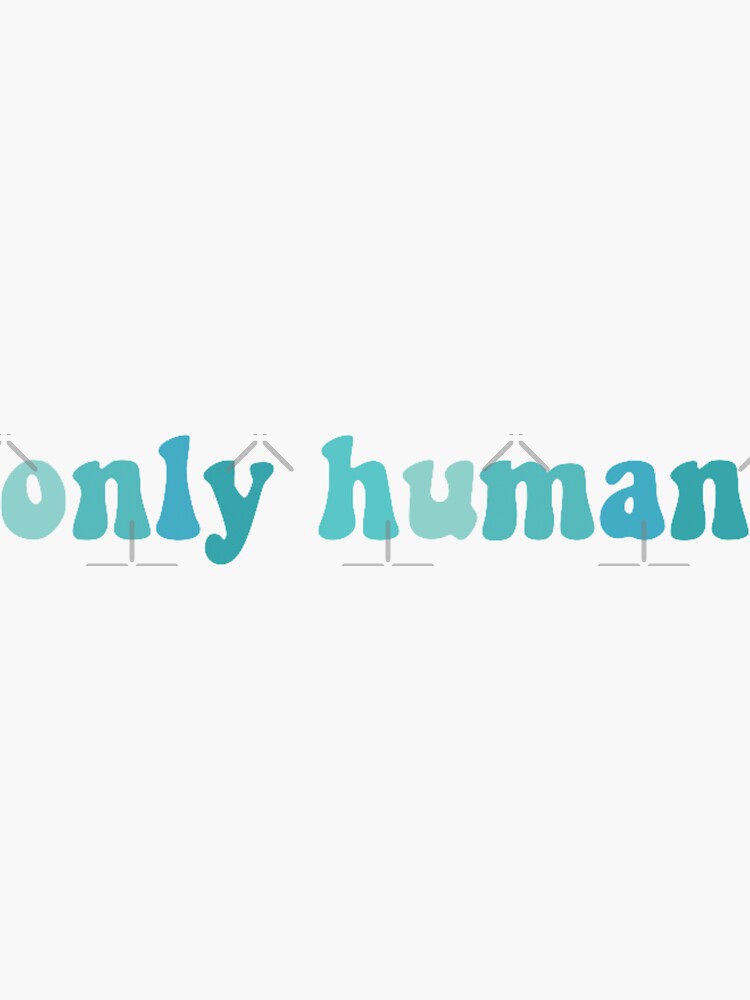 "Only Human By Jonas Brothers Aesthetic" Sticker by torilloydjones ...