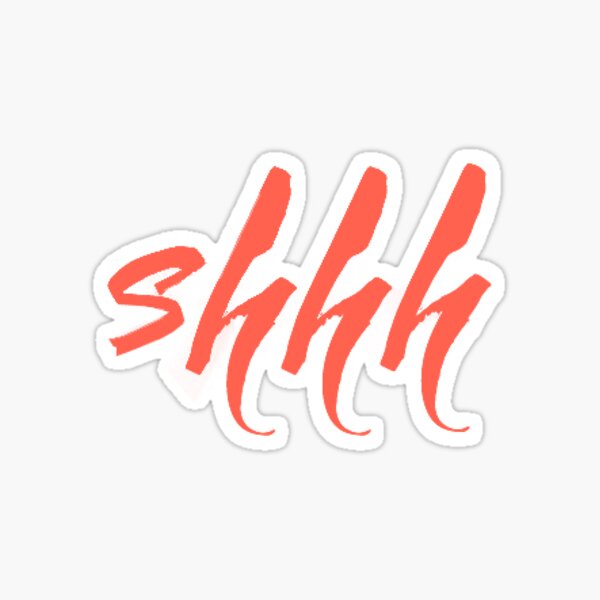"Shhh" Sticker by jama777 | Redbubble