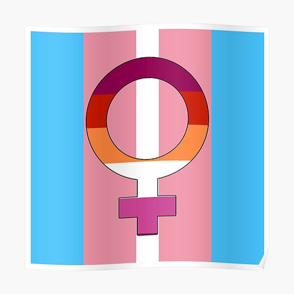 "Transbian Lesbian + Trans flag female symbol" Poster for Sale by ...