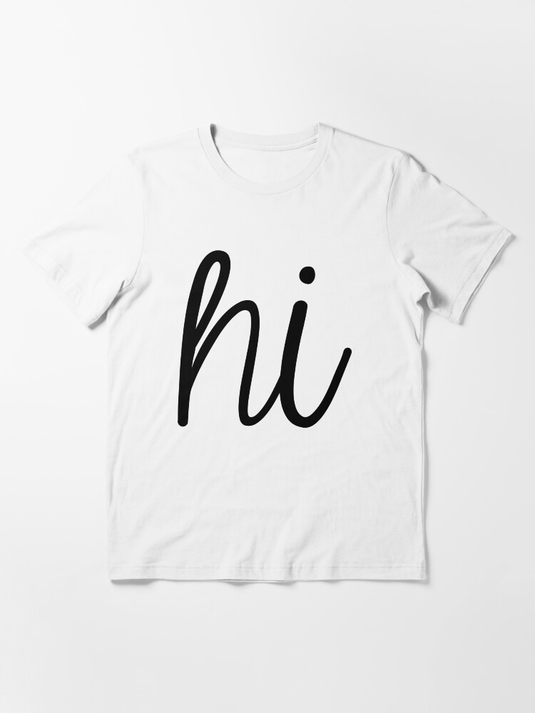 "Hi" T-shirt by namedChelsea | Redbubble | aloha t-shirts - hawaii t ...