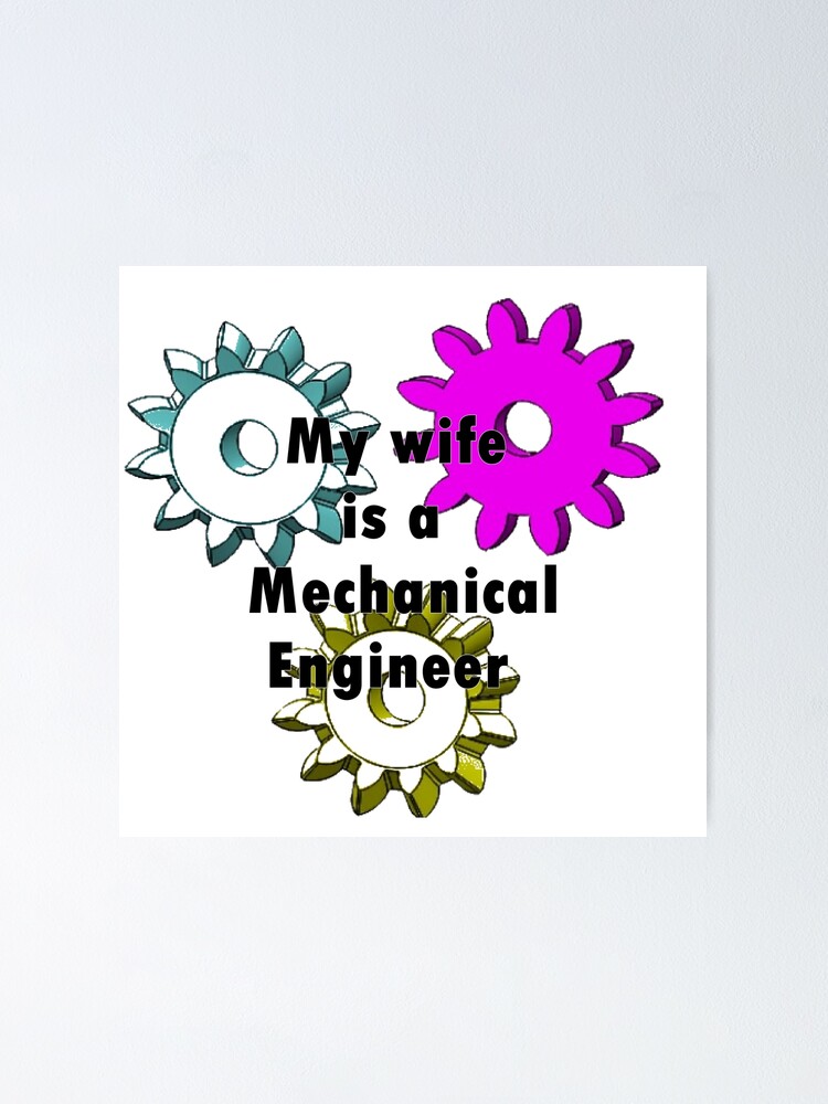 "Mechanical Engineer" Poster by Centaur94 | Redbubble