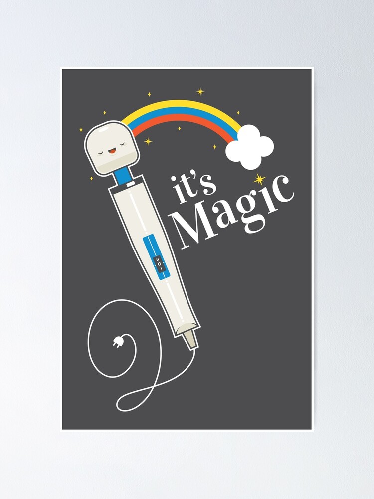 "It's Magic!" Poster by penandkink | Redbubble