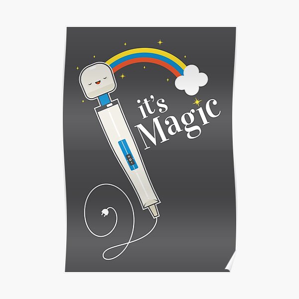 "It's Magic!" Poster by penandkink | Redbubble