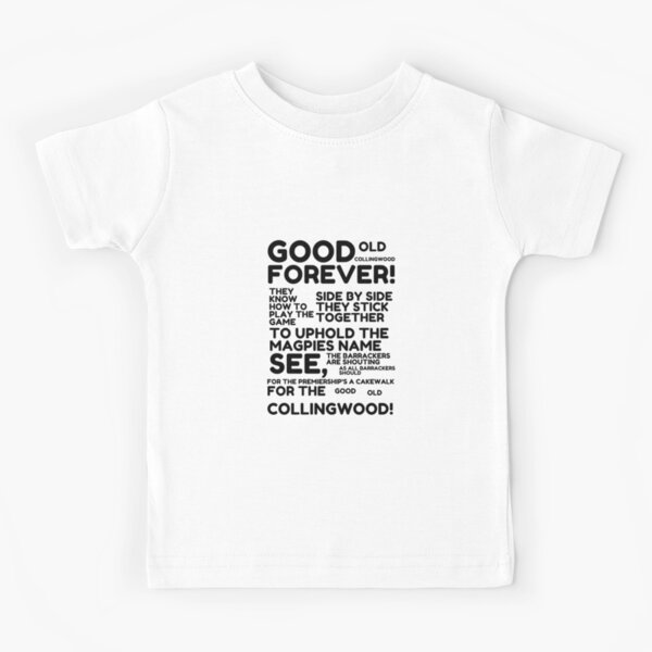 "Good Old Collingwood Forever!" Kids T-Shirt for Sale by lukeyp25 ...