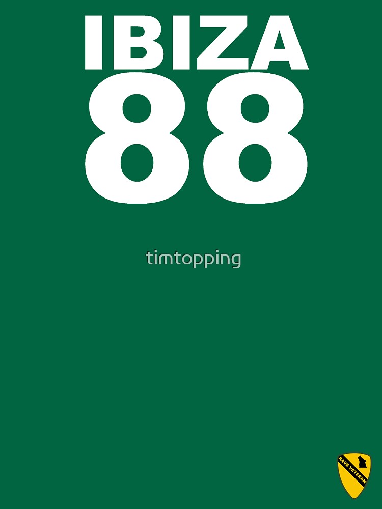 "Ibiza 88 - Rave Veteran" T-shirt for Sale by timtopping | Redbubble ...