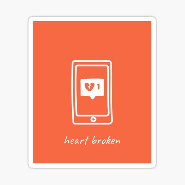 "Heart broken" Sticker for Sale by OffendedPancake | Redbubble