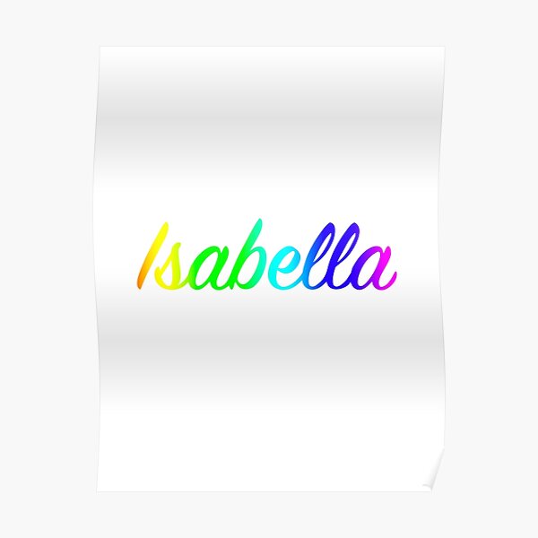 "isabella rainbow" Poster by Tselli13 | Redbubble