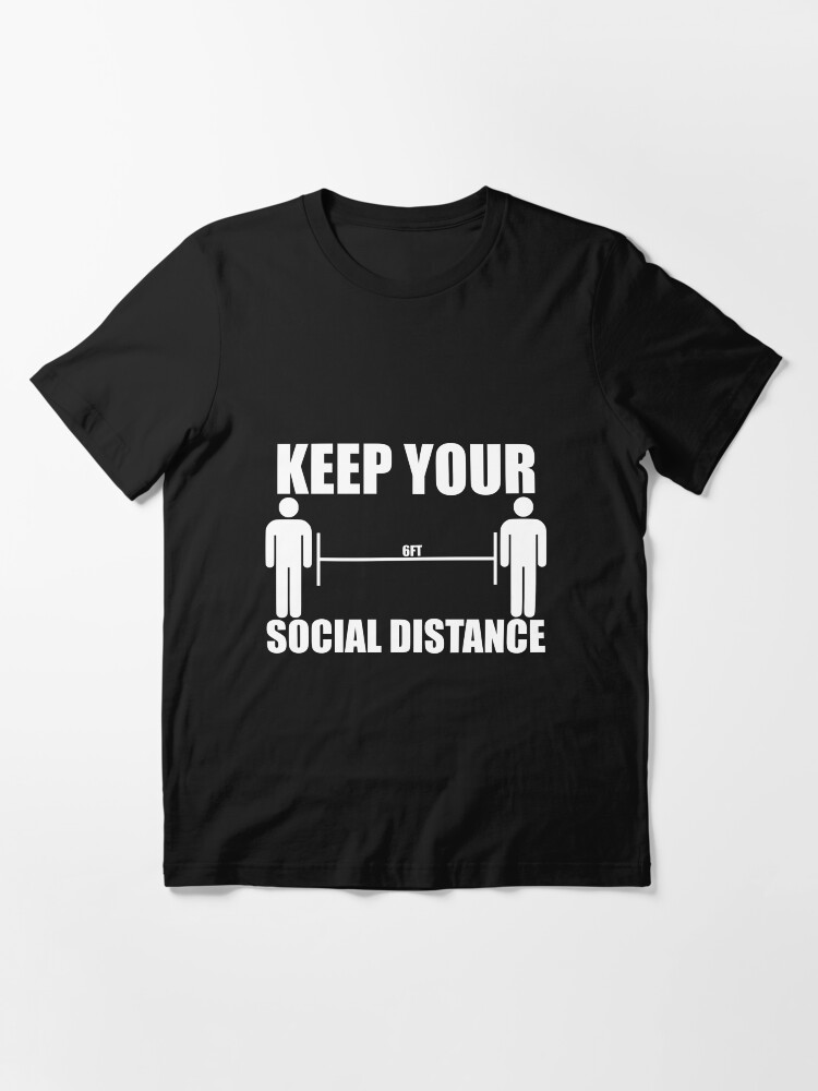 "Keep Your Social Distance - fight Covid-19" T-shirt for Sale by ...