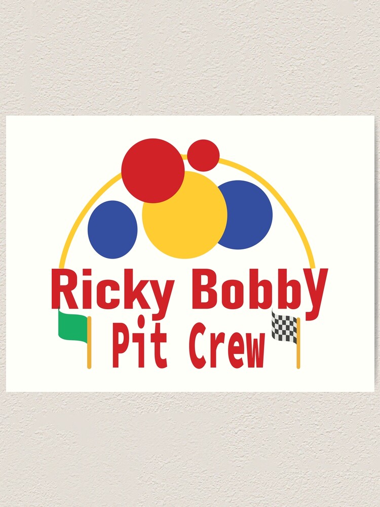 "Ricky Bobby Pit Crew of Dennit Racing driver " Art Print by ...
