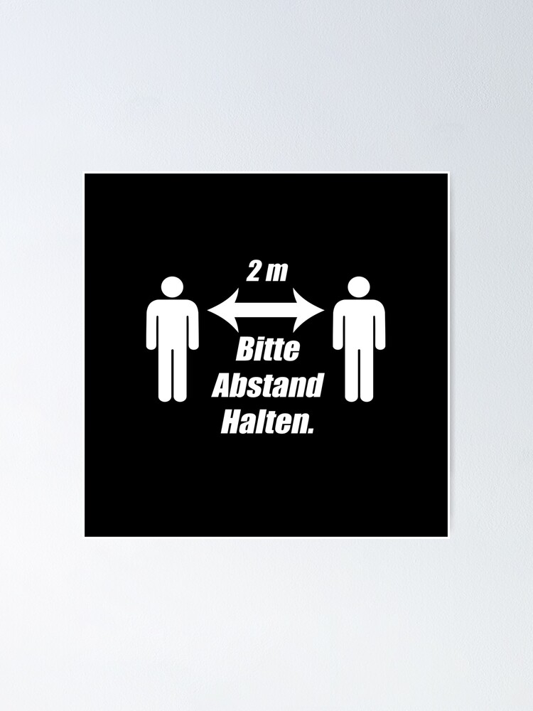"Please keep 2m distance" Poster by shirt-storm3d | Redbubble
