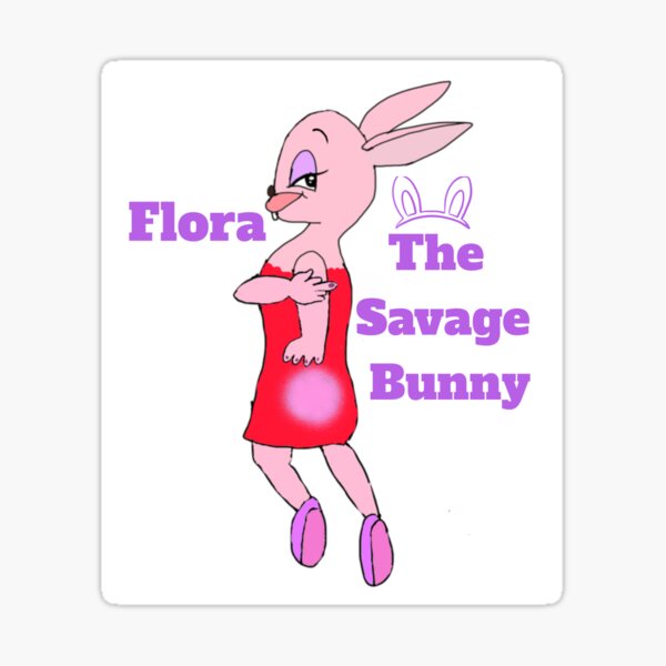 "Flora the Savage Bunny" Sticker for Sale by Sujitmone | Redbubble