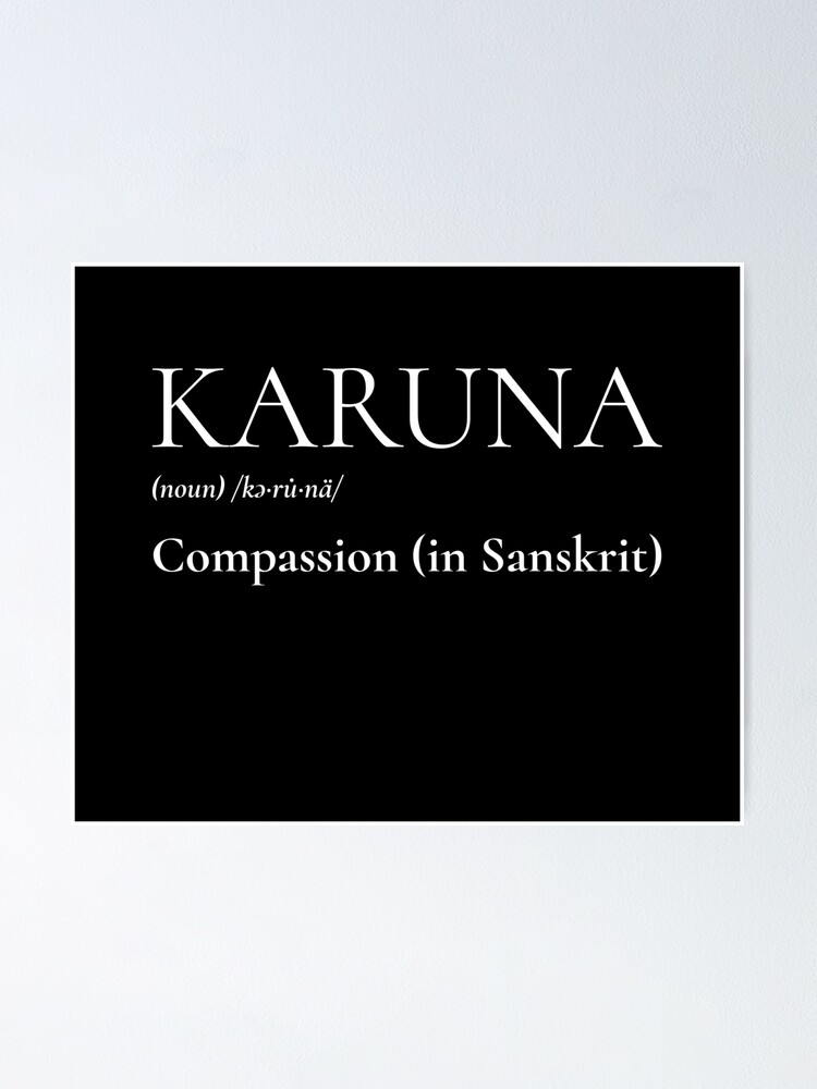 "From Corona to Karuna, Compassion Definition" Poster by ...