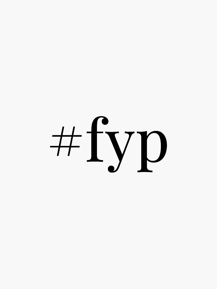 "#FYP -- for you page TikTok sticker" Sticker for Sale by theannaprice ...