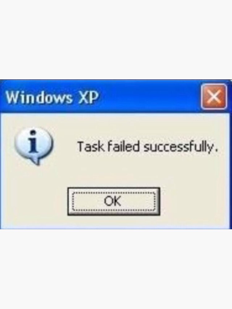 "Task failed successfully" Sticker for Sale by Empsy | Redbubble