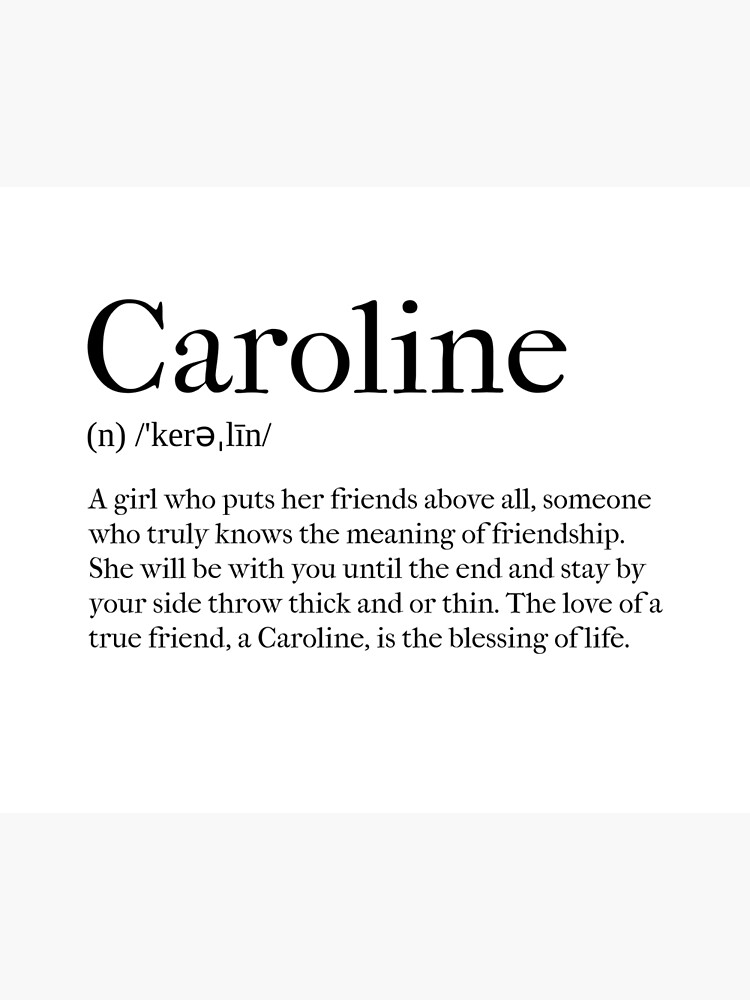 "Caroline Definition" Art Print for Sale by tastifydesigns | Redbubble