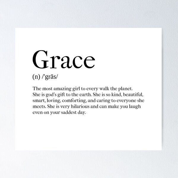"Grace Definition" Poster for Sale by tastifydesigns | Redbubble