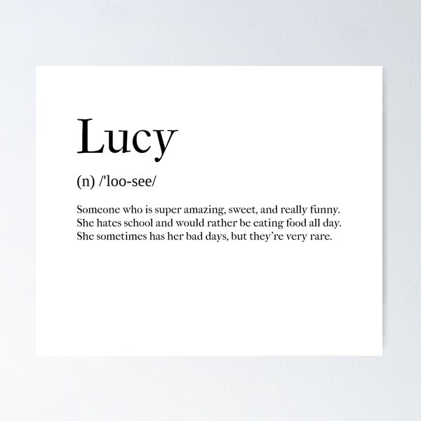 "Lucy Definition" Poster for Sale by tastifydesigns | Redbubble
