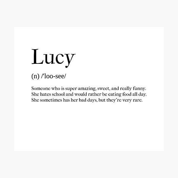 "Lucy Definition" Photographic Print for Sale by tastifydesigns | Redbubble