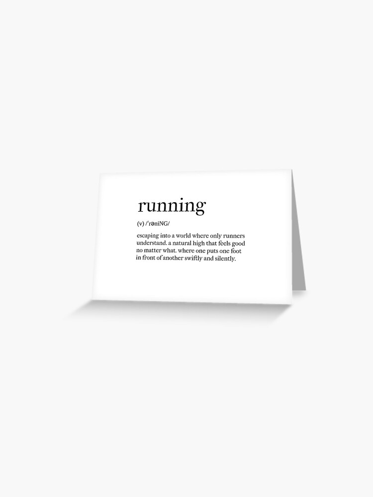 "running Definition" Greeting Card for Sale by tastifydesigns | Redbubble