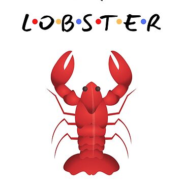 "Friends Themed - Lobster" Sticker for Sale by Minnieb1 | Redbubble
