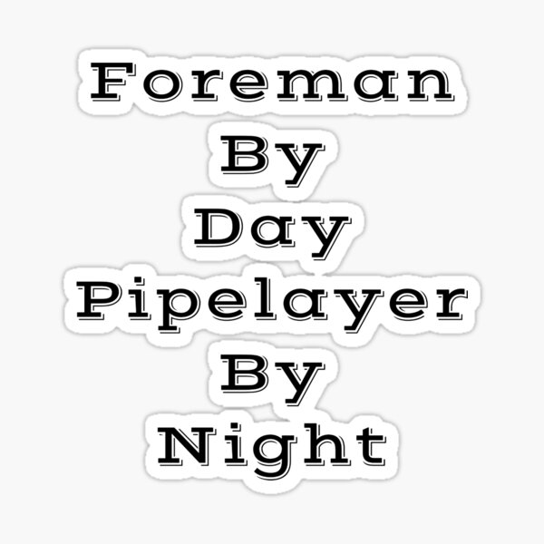 "Pipeliners Foreman Pipelayer Tee shirt" Sticker by Careyon74 | Redbubble