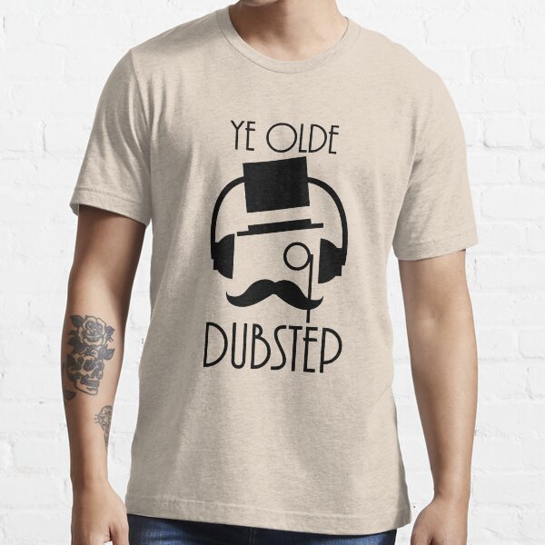 "Ye Olde Dubstep" T-shirt for Sale by d3rr1ck64 | Redbubble | hipster t ...