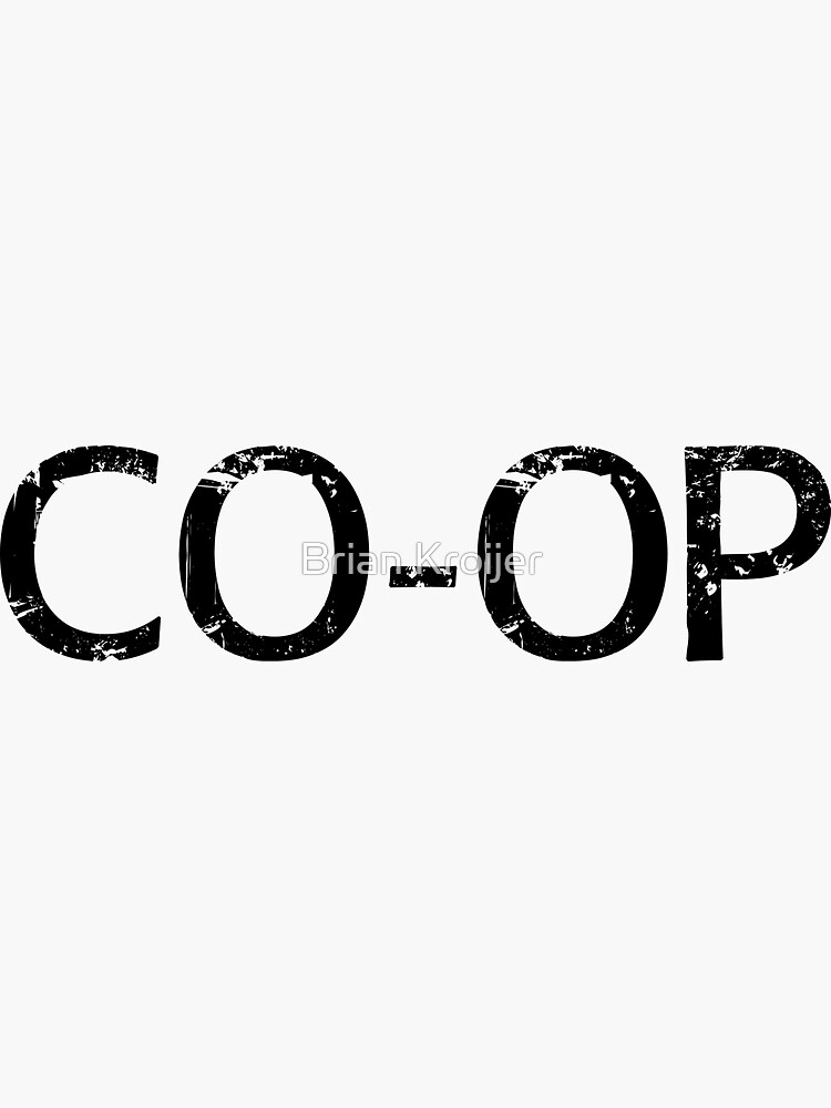 "Co-op" Sticker for Sale by Brian Kroijer | Redbubble