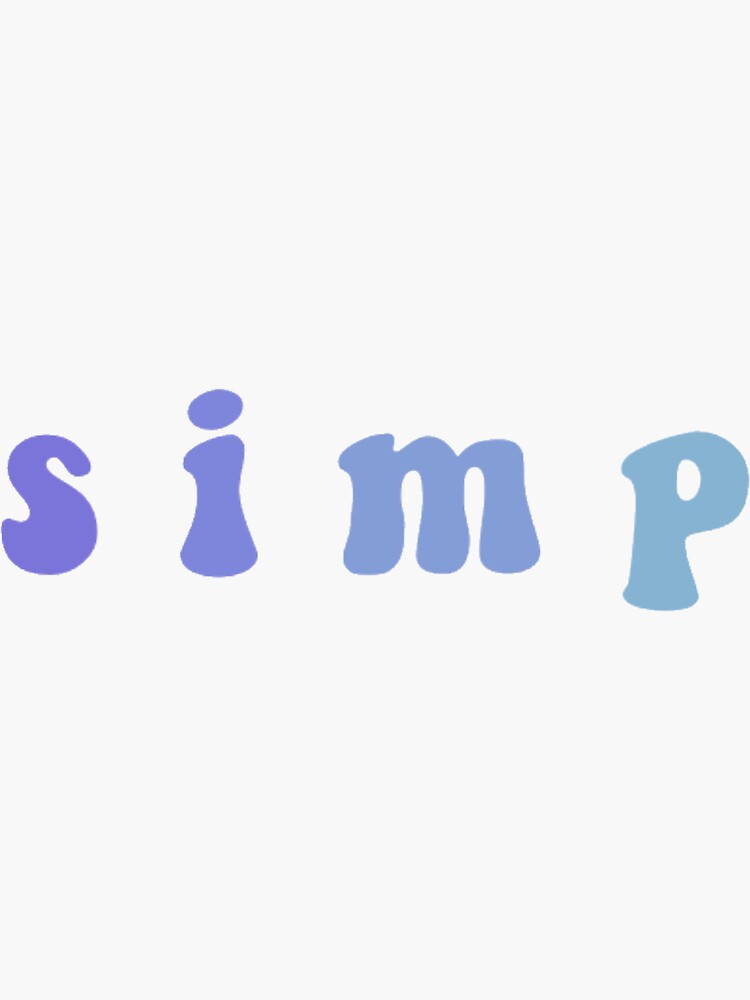 "simp" Sticker by cahpizza | Redbubble