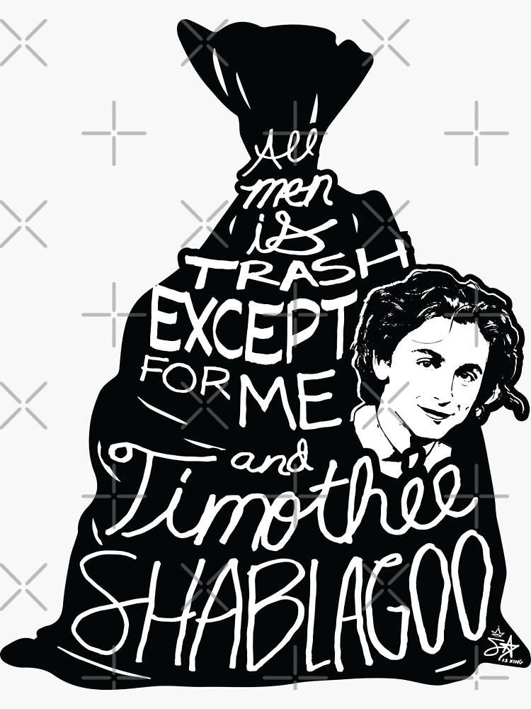 "Timothee Shablagoo All Men is Trash Bag Tiktok Meme Sticker - BLACK ...