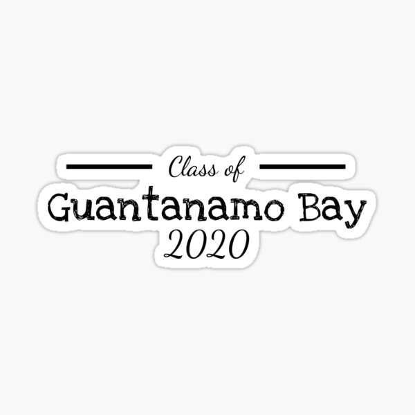 "Guantanamo Bay Graduate " Sticker by Jack-James | Redbubble
